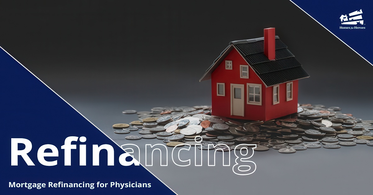 Physician Mortgage Refinance | Save on Refinancing Closing Costs