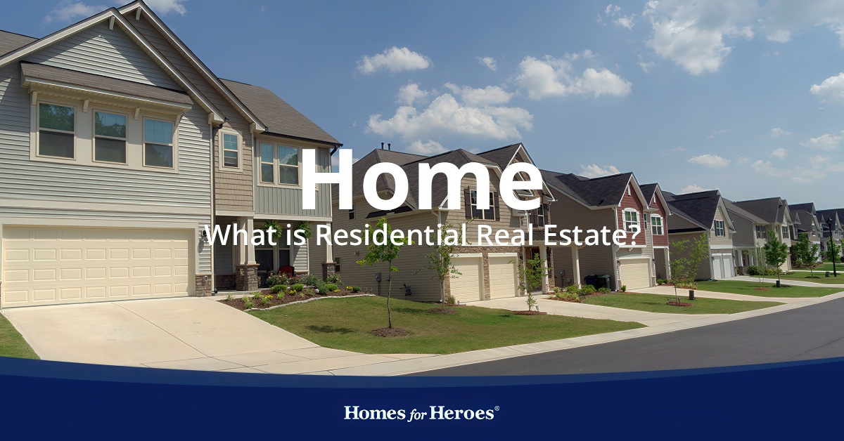 What is Residential Real Estate?
