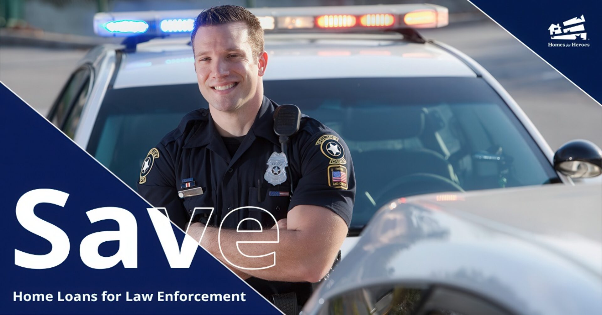Home Loans for Police Officers | Save big with Homes for Heroes