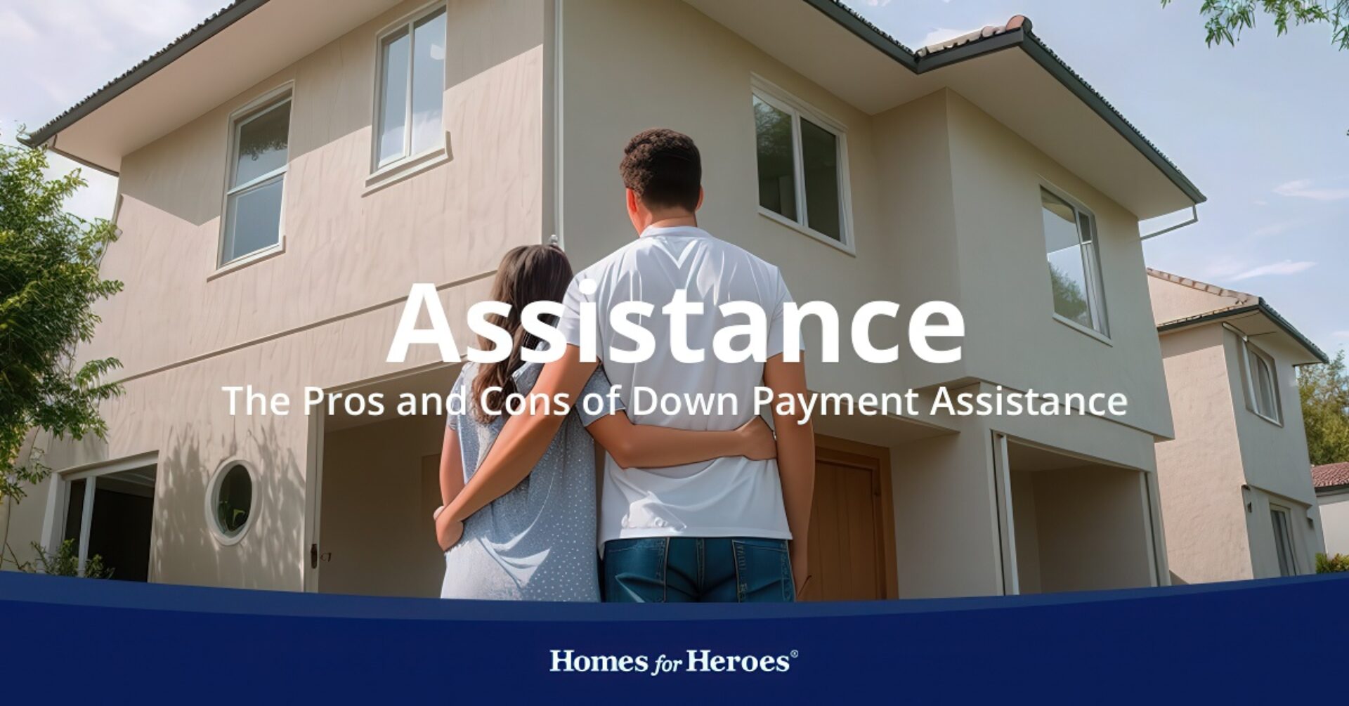 Pros and Cons of Down Payment Assistance | How DPAs Work