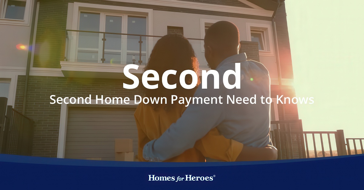 Second Home Down Payment | What You Need to Know