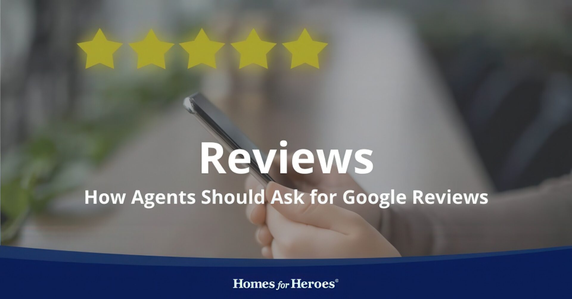How to Ask for a Google Review | 5 Tips for Real Estate Agents
