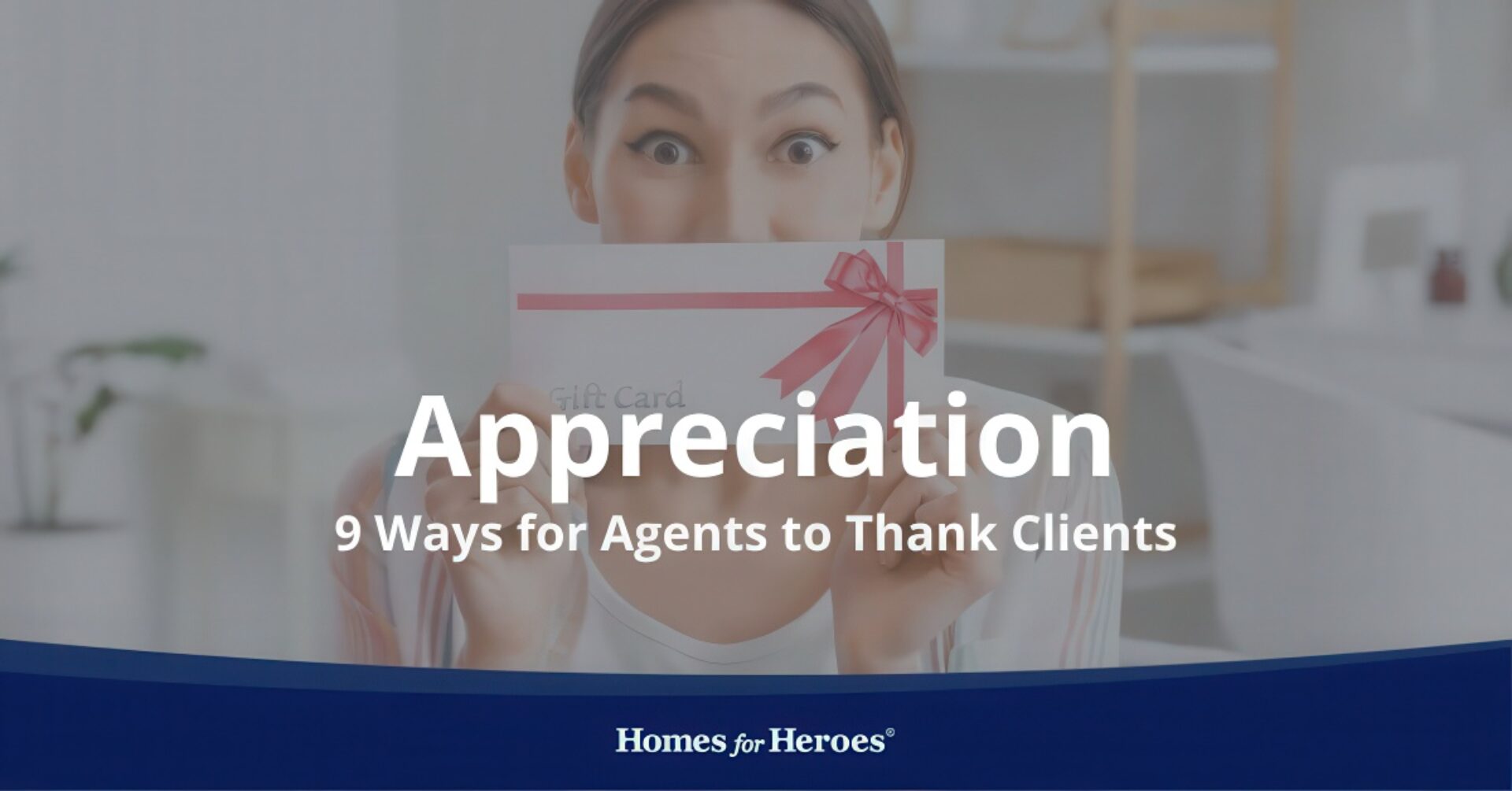 Thank You Clients! 9 Ways for Agents to Thank a Client
