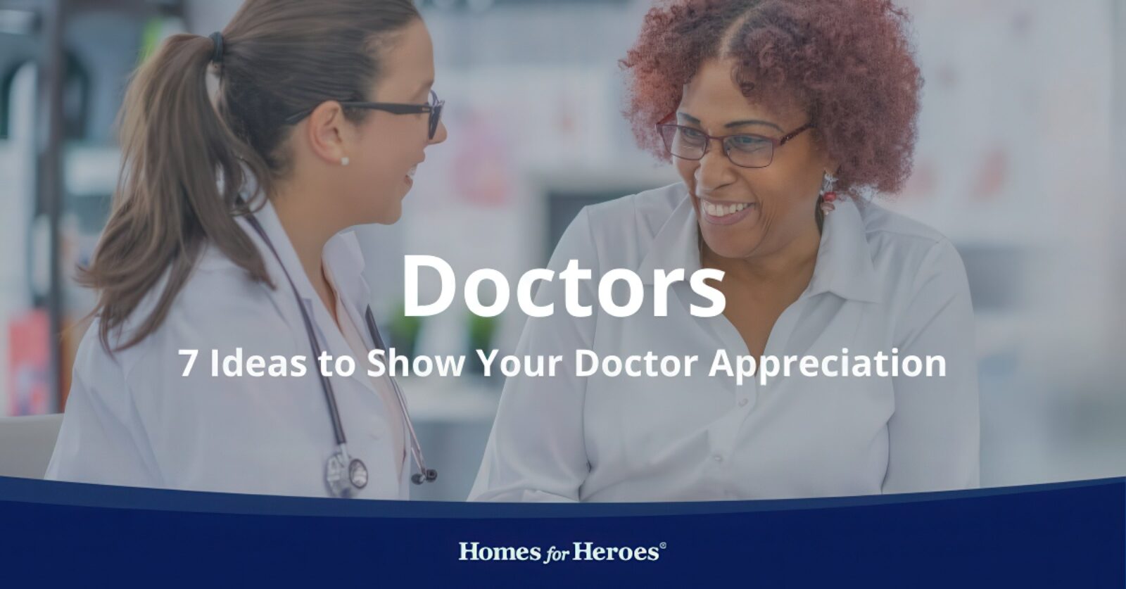 Thank You Doctors | 7 Ideas to Show Your Doctor Appreciation